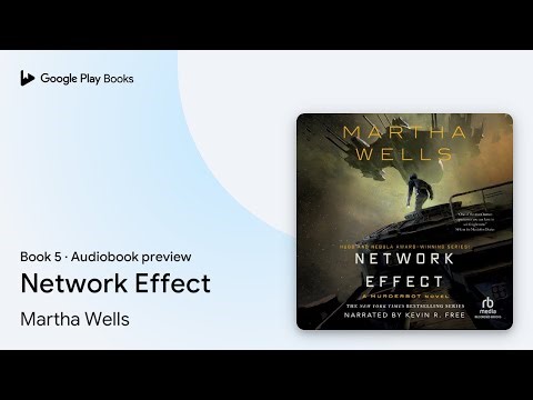 Network Effect by Martha Wells · Audiobook preview