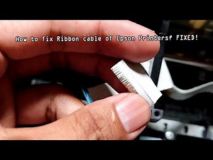 How to fix Ribbon cable of Epson Printers? FIXED!