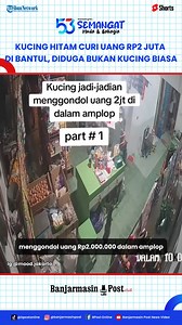 Heboh! Uang Rp2 Juta Raib Dibawa Kucing Hitam, Warga Curiga BANJARMASINPOST.CO.ID - Sebuah video dengan narasi kuncing jadi-jadian menggondol uang Rp 2 juta dalam amplop viral di Tiktok. Video kucing menggondol uang Rp 2 juta itu viral setelah diunggah akun Tiktok @kiky.2007 pada Senin (14/7/2025) sekitar jam 6 sore. Aksi kucing hitam itu terekam kamera CCTV pada 9 Juli 2025. Dalam video itu, nampak seekor kucing hitam polos masuk ke dalam sebuah warung. Kondisi saat itu sedang sepi. Kucing itu 