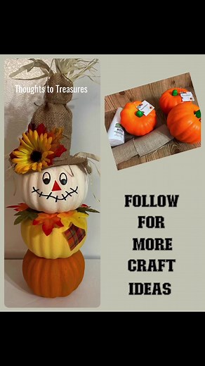 #crafts #diy #pumpkins #DollarTree #scarecrow #fall #homedecor | Thoughts to Treasures